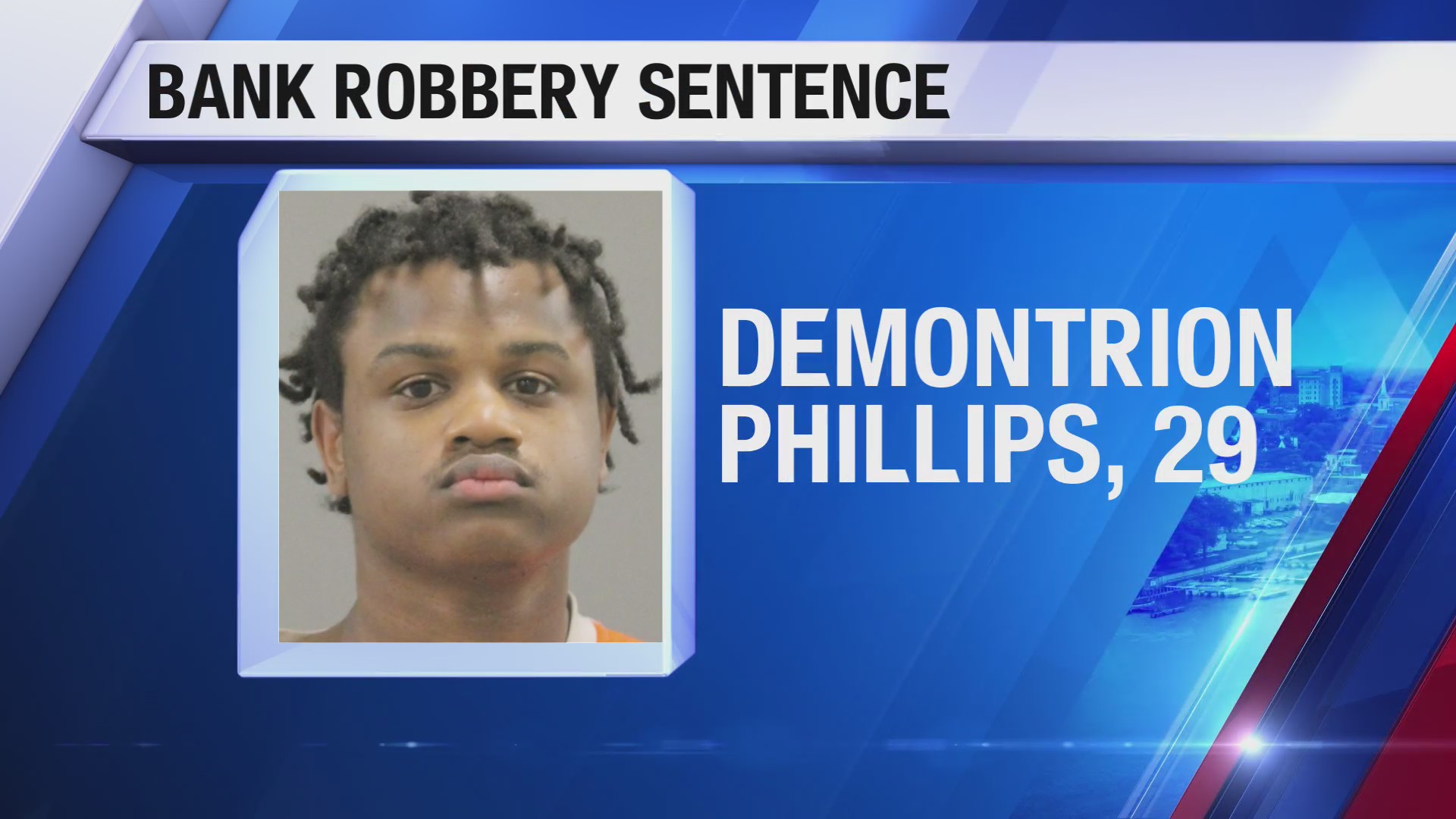 Rockford bank robber sentenced to 10 years in federal prison ...