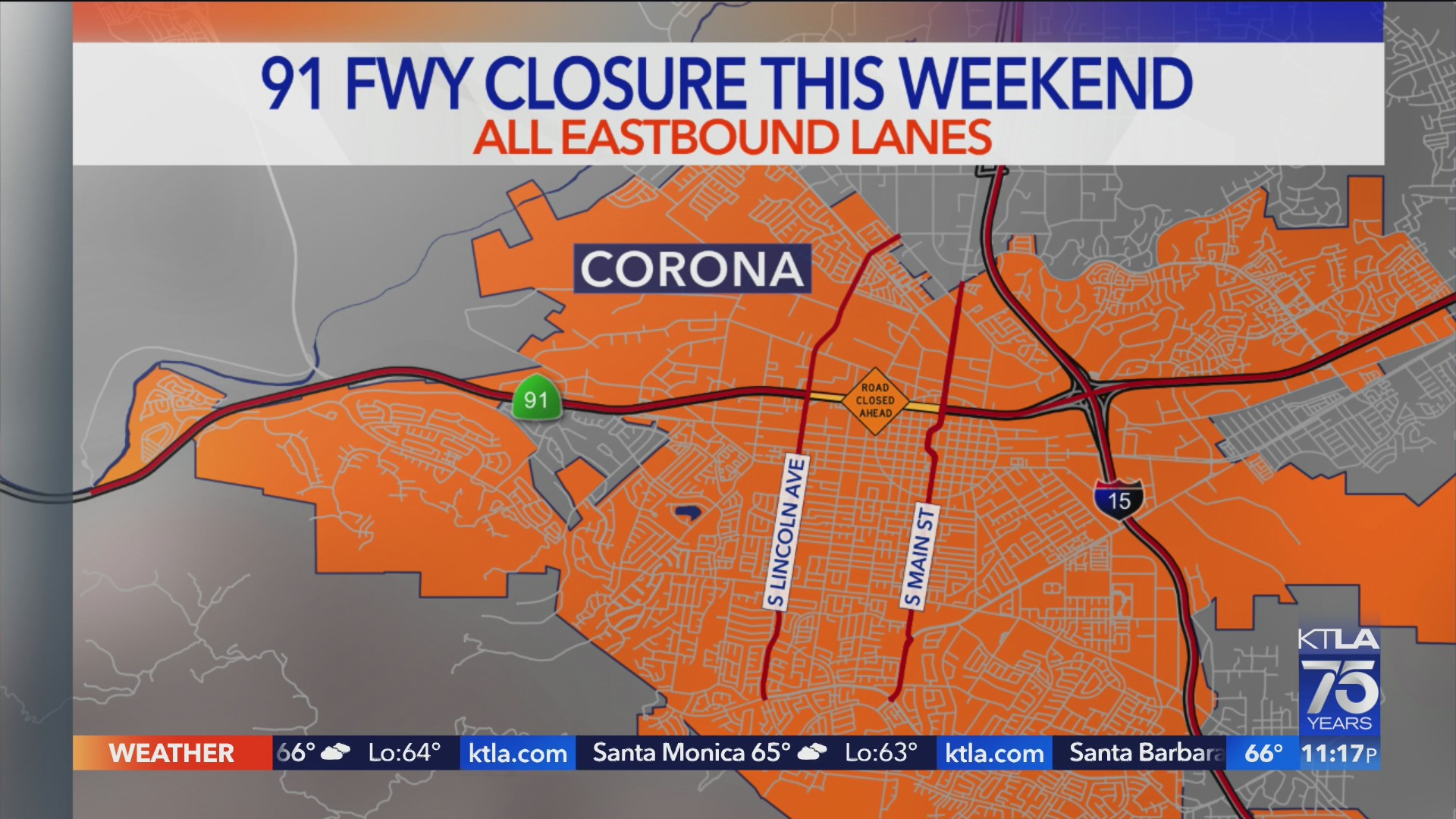 Eastbound 91 Freeway in Corona to close again this weekend – KTLA