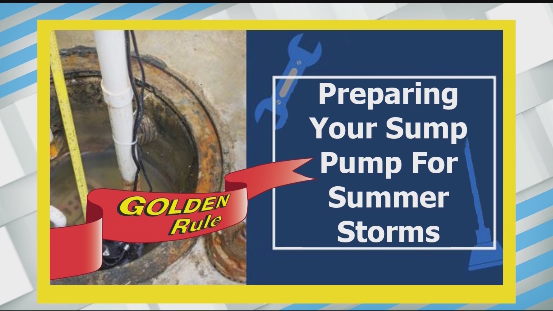 Golden Rule: sump pump information – who13.com