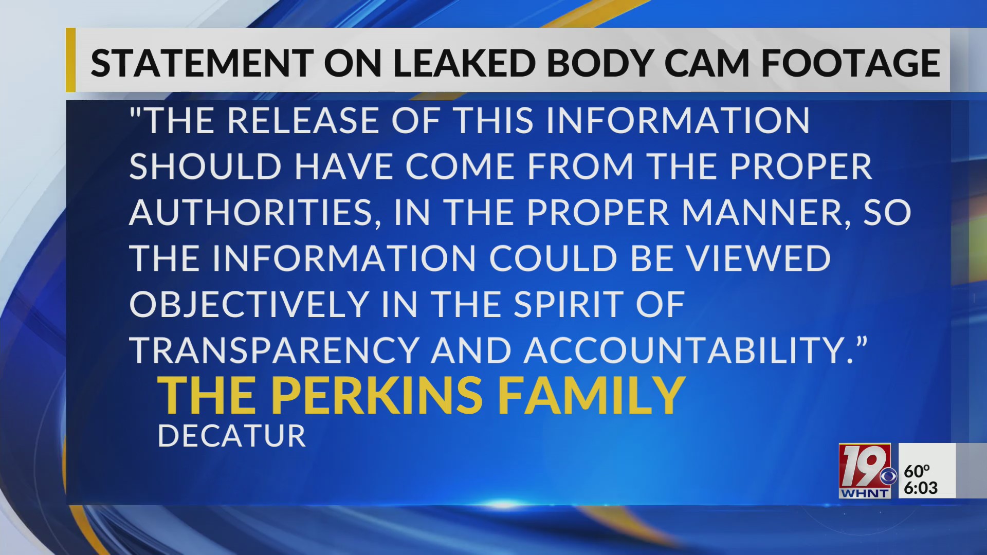 Perkins Family Releases Statement After Bodycam Footage Leaks | March ...