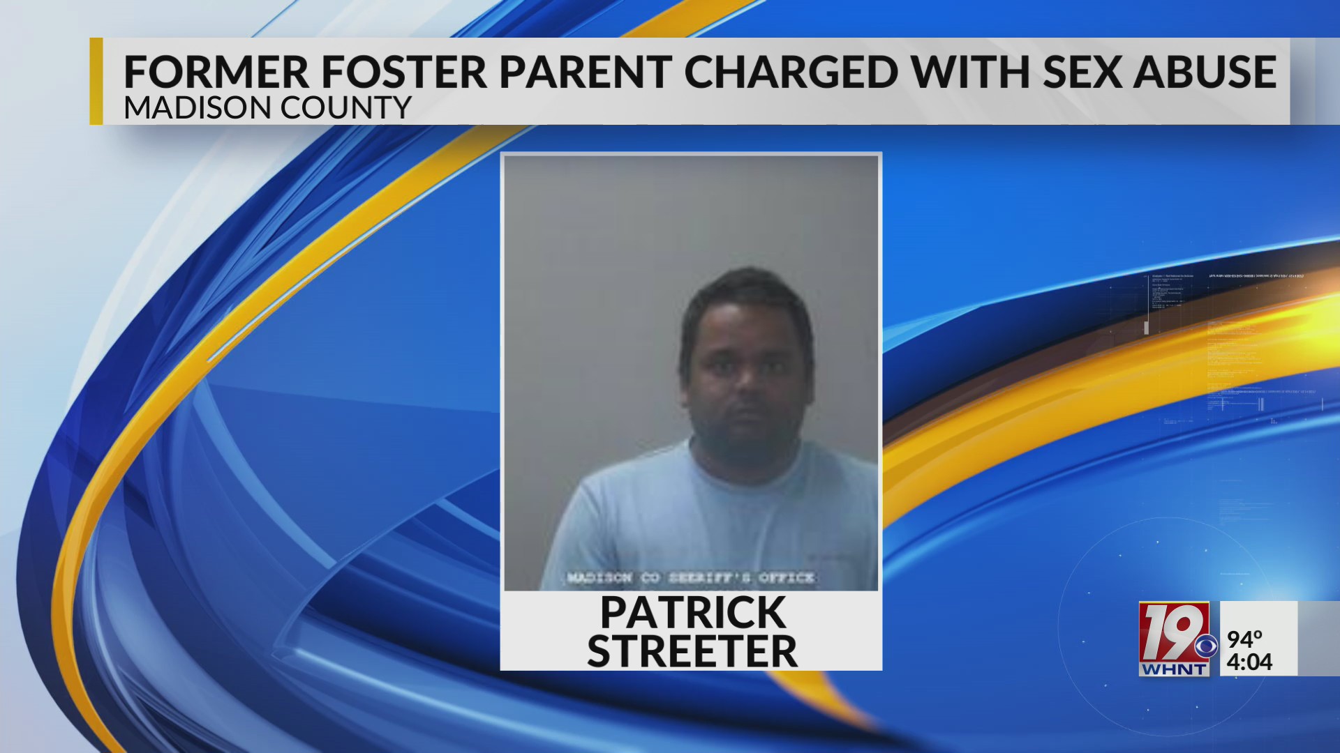Foster Parent Facing Charges Of Sex Abuse | June 30, 2023 | News 19 at ...