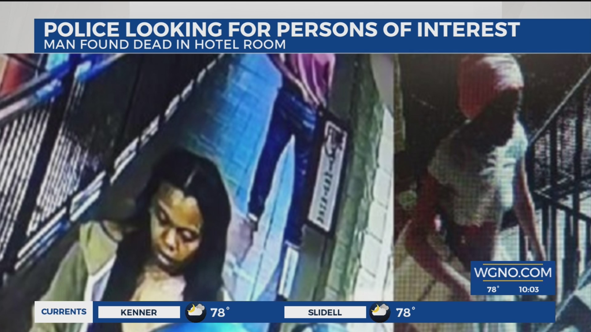 Two seen on camera leaving victim’s hotel room sometime before officers ...