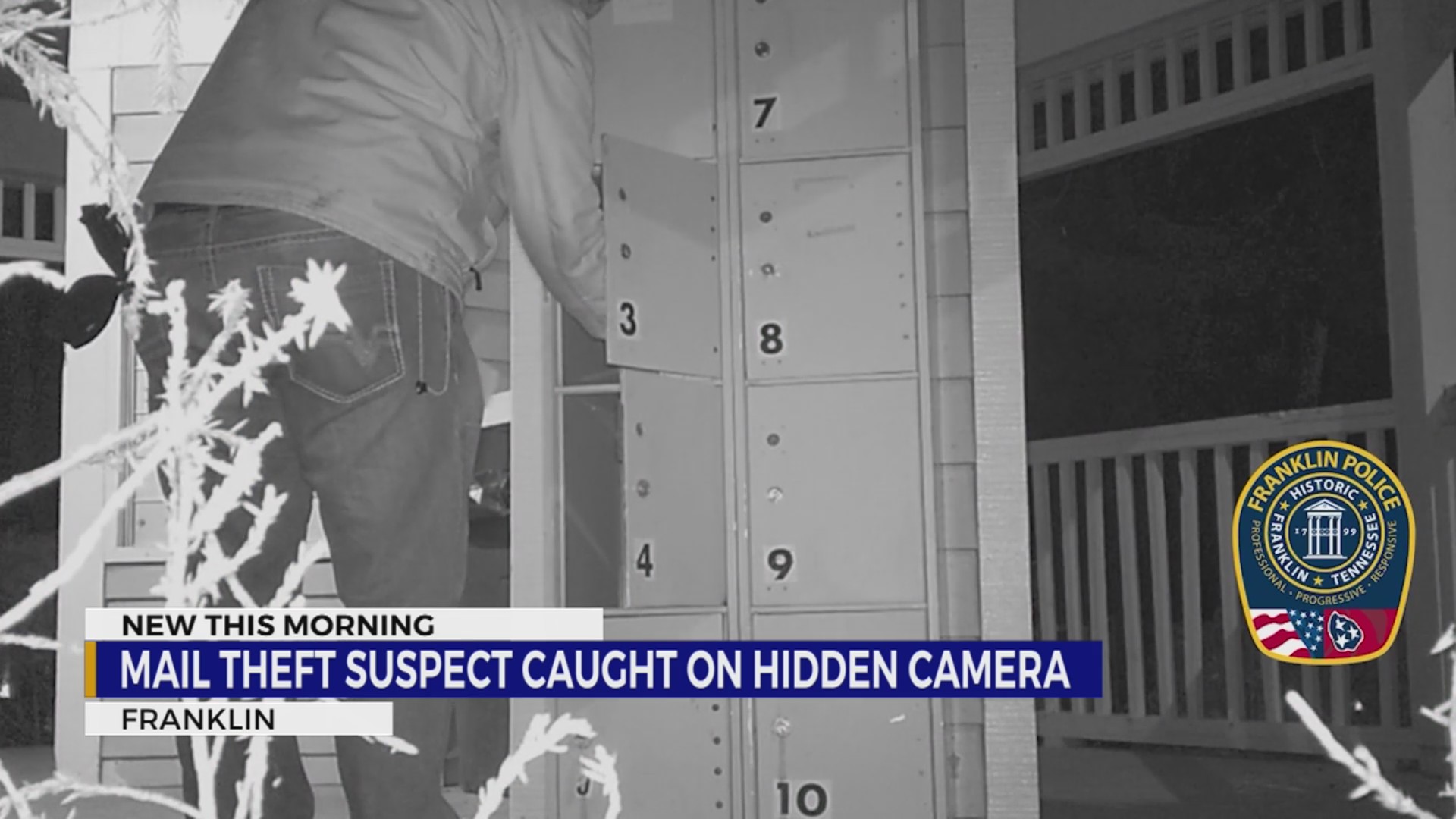 Mail theft suspect caught on hidden camera in Franklin – WKRN News 2