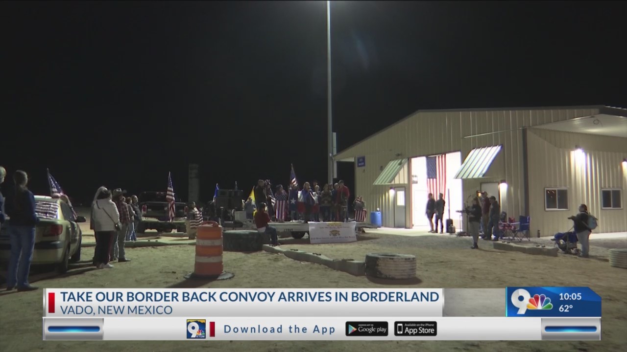 ‘Take Our Border Back’ convoy arrives in Borderland – BorderReport