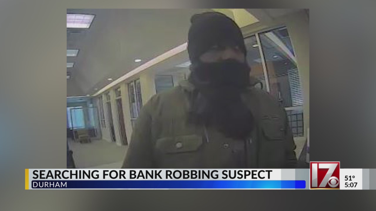 Police searching for bank robbery suspect in Durham – CBS17.com