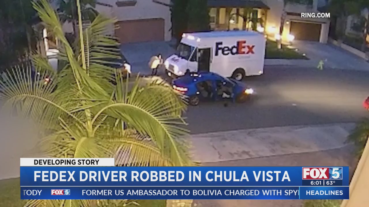 FedEx Driver Robbed In Chula Vista – FOX 5 San Diego & KUSI News