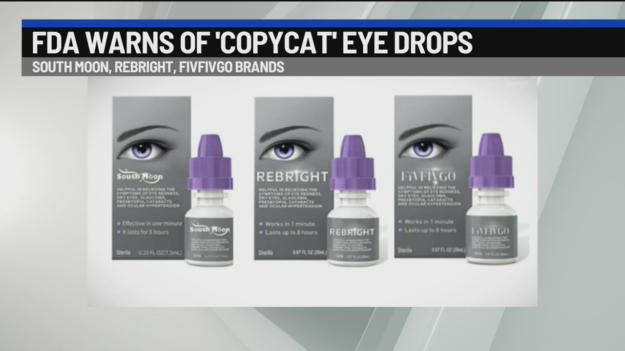 FDA warns of ‘copycat’ eye drops – NEWS10 ABC