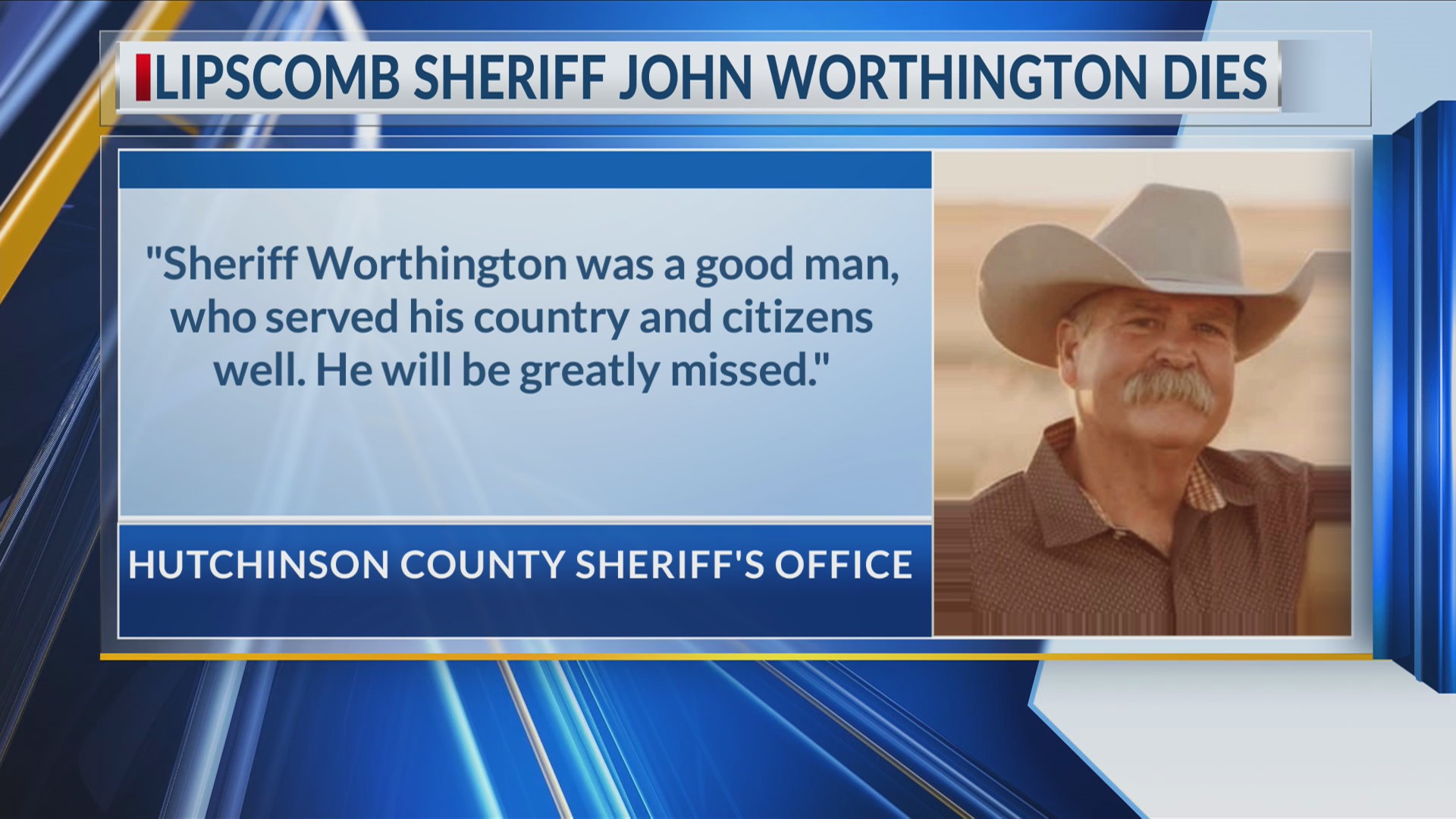 Lipscomb County Sheriff John Worthington passes away – KAMR ...
