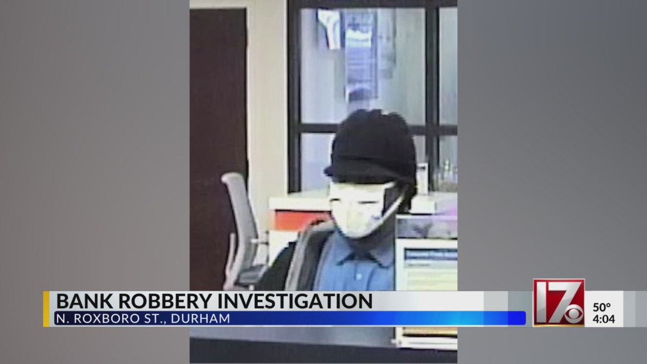 Bank robbery investigation in Durham – CBS17.com
