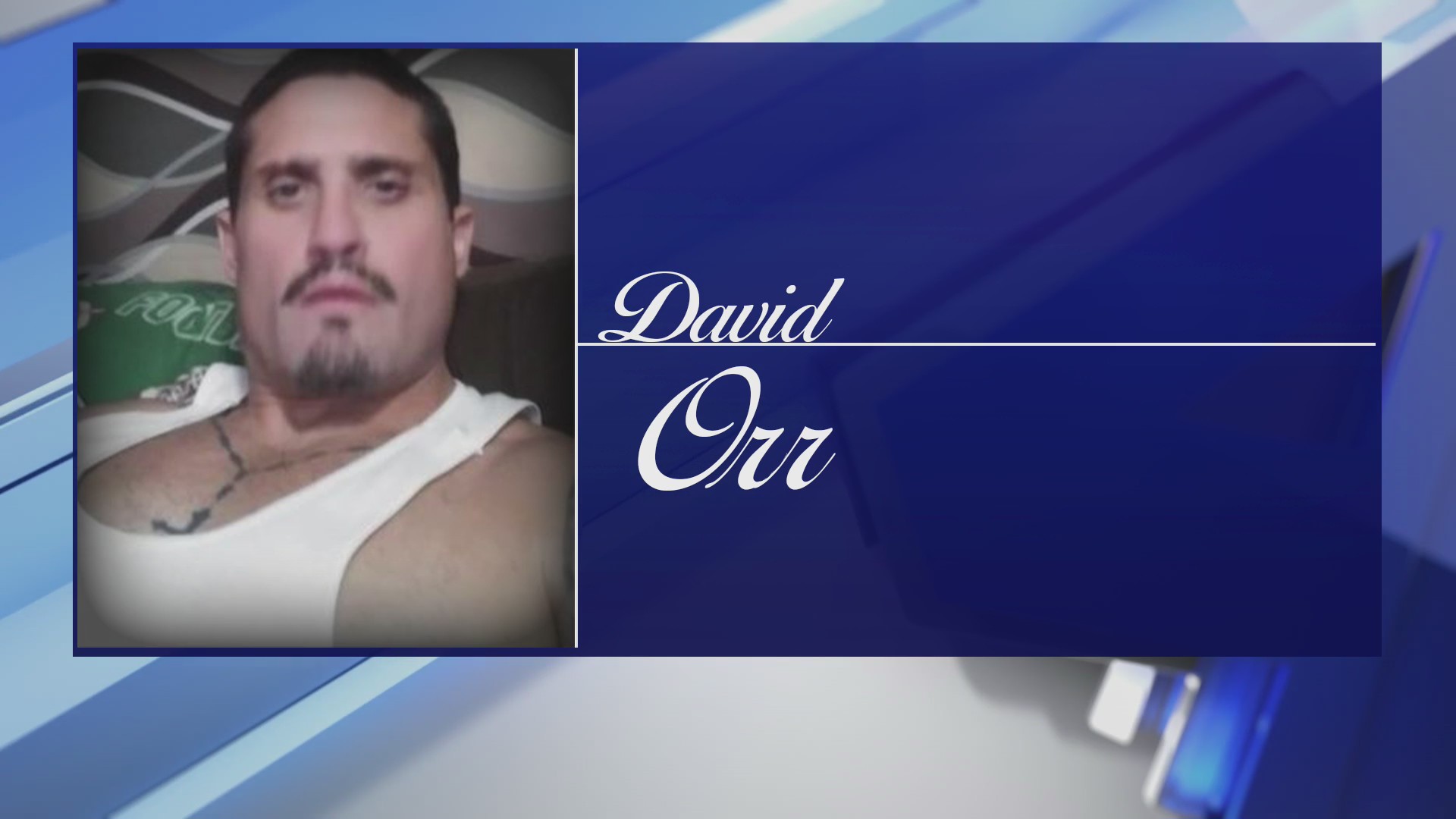 David Orr death follow-up and arrests – KFOR.com Oklahoma City