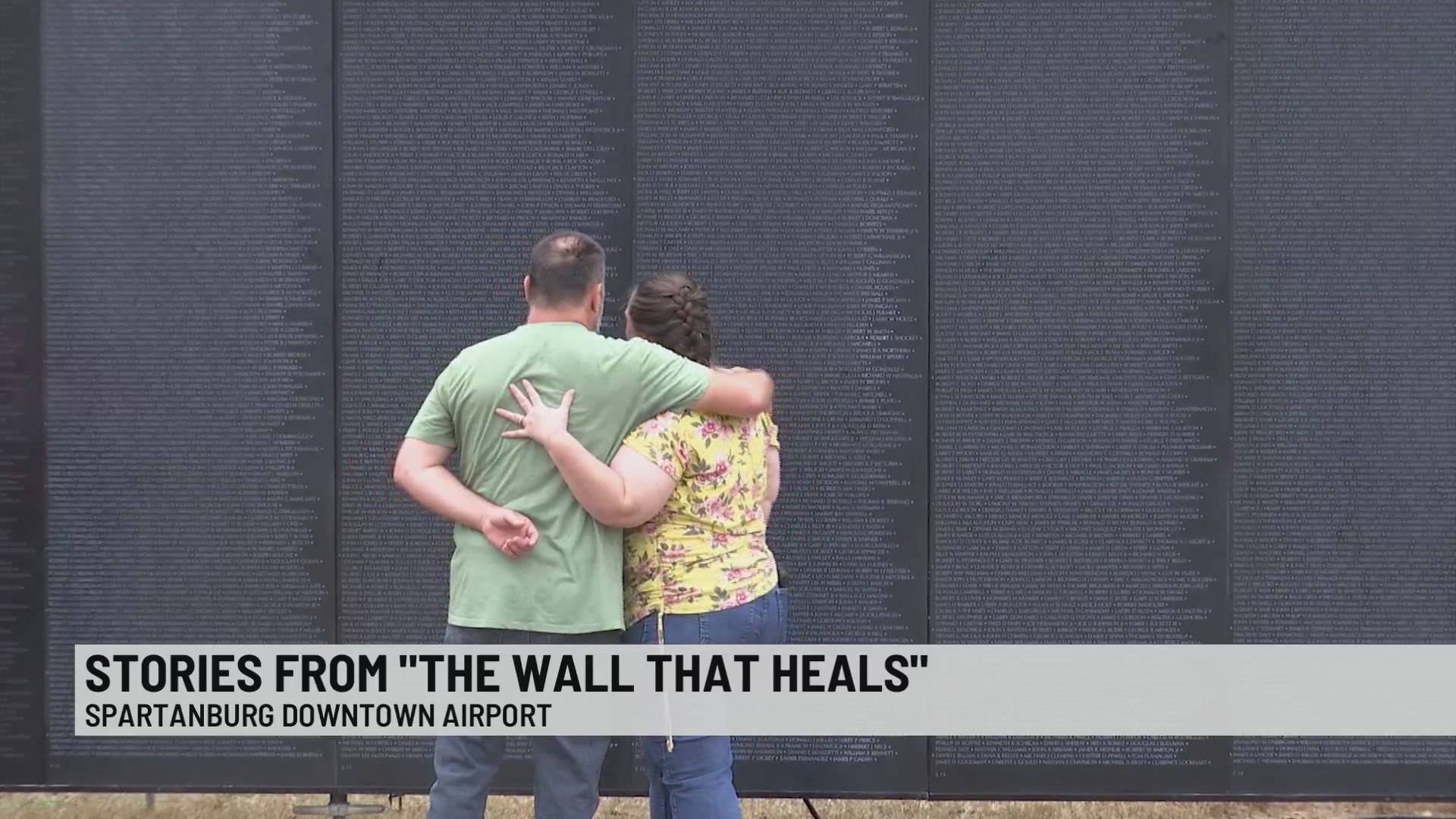 Stories from the Wall that Heals – WSPA 7NEWS