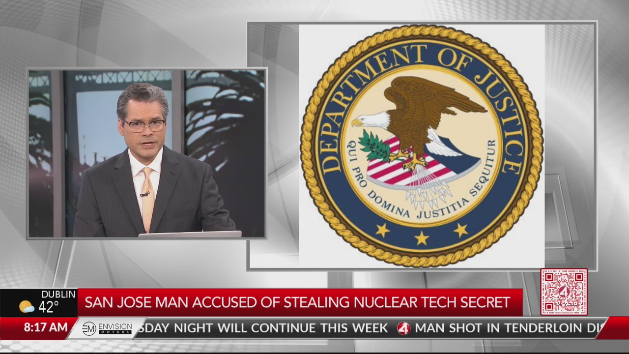 San Jose man accused of stealing nuclear tech secrets for China – KRON4