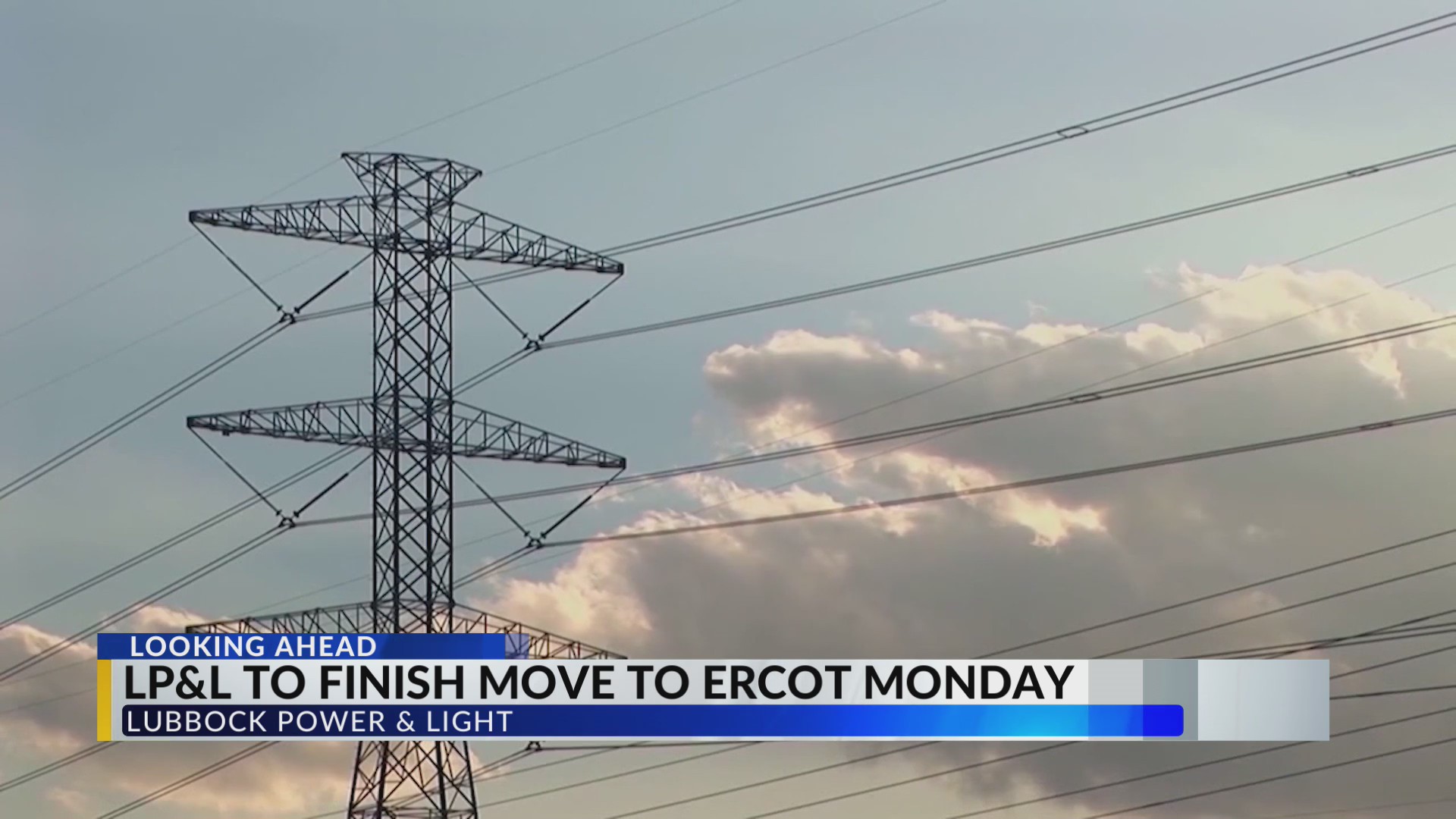 Lubbock Power & Light to finish move to ERCOT on Monday – KLBK | KAMC ...