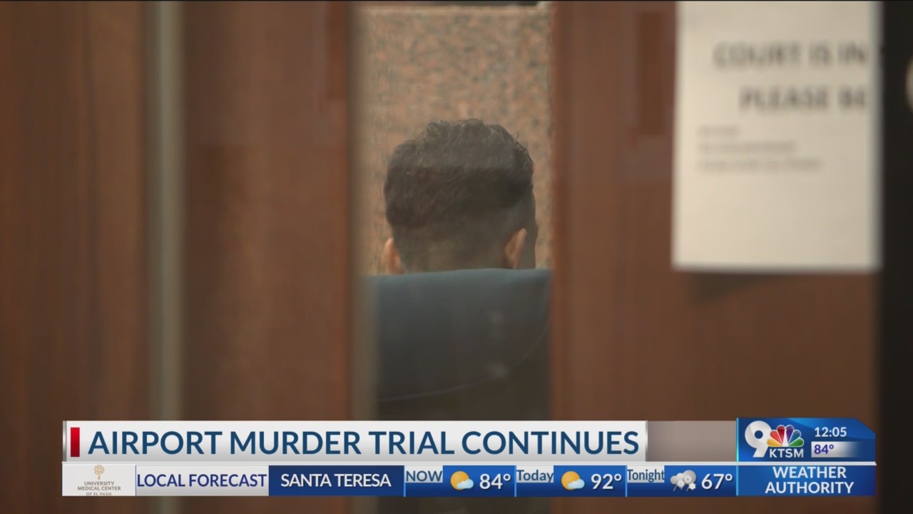 Airport Murder trial continues – KTSM 9 News