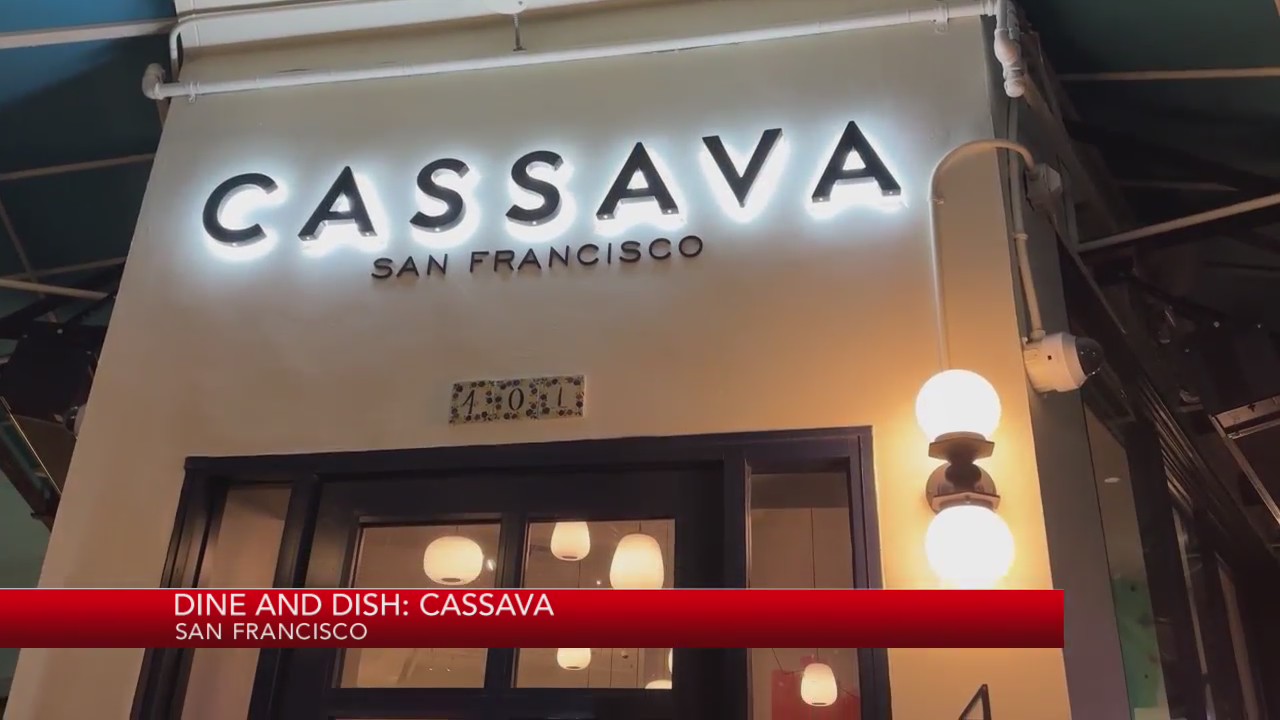 Dine & Dish: Cassava – KRON4