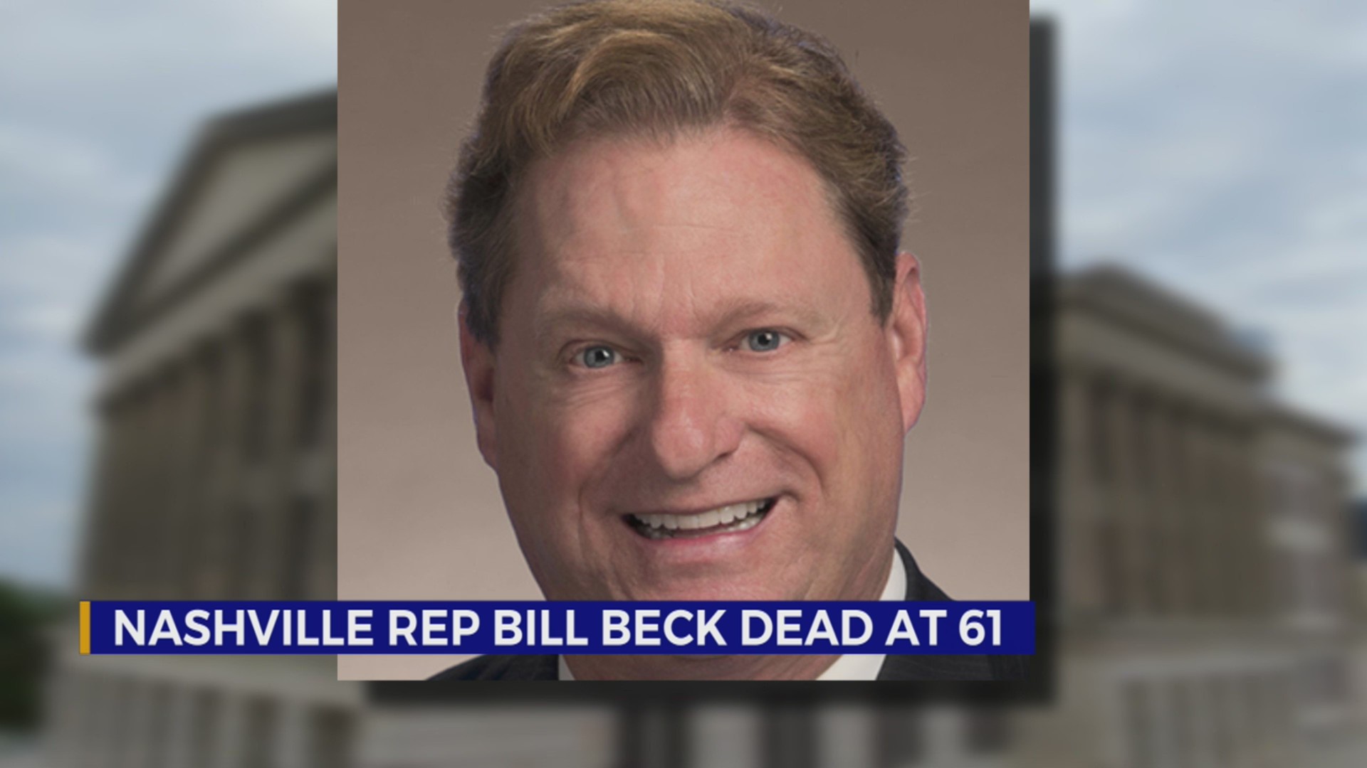 State Rep. Bill Beck dies at age 61 after heart attack – WKRN News 2