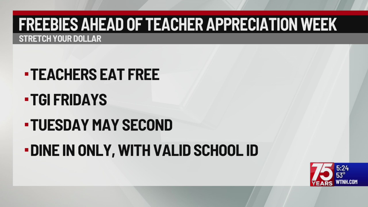 Stretch Your Dollar: Teacher Appreciation Week freebies – WTNH.com