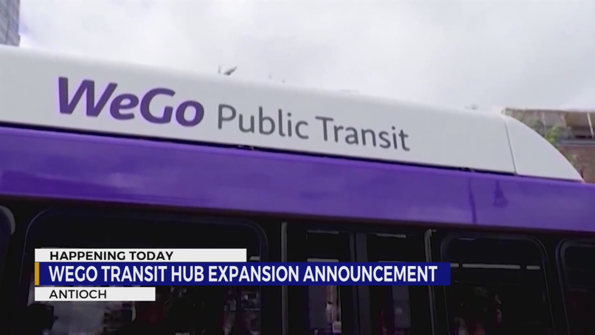 WeGo Transit Hub expansion announced in Antioch – WKRN News 2