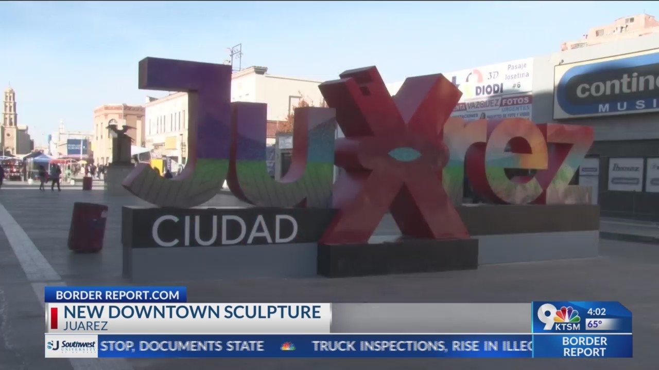 New Downtown sculpture a source of pride for Juarez residents ...