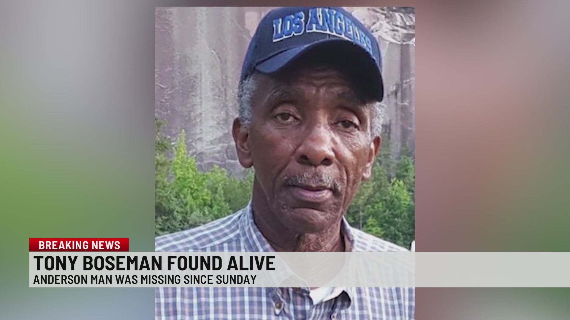Tony Boseman found alive in Anderson Co. – WSPA 7NEWS