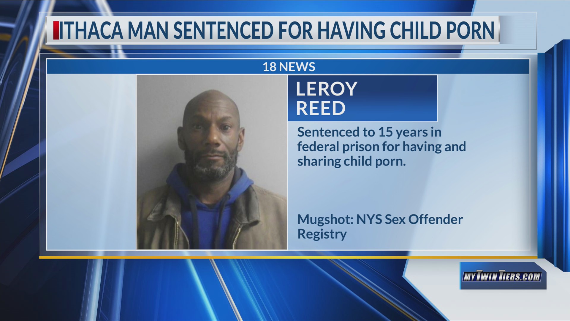 Ithaca man sentenced to 15 years on child porn charges – WETM – MyTwinTiers.com