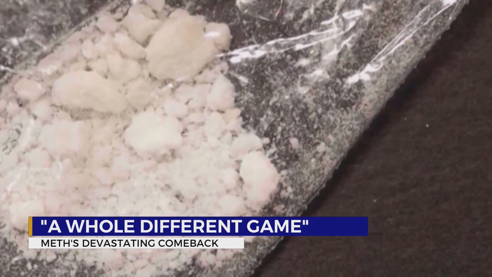 A CLOSER LOOK: Meth makes devastating comeback as opioid epidemic ...