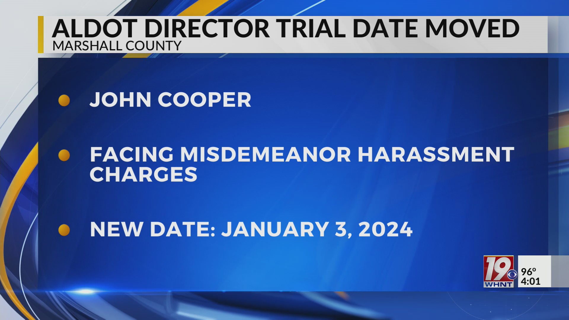 ALDOT Director Trial Date moved | July 27, 2023 | News 19 at 4 p.m ...
