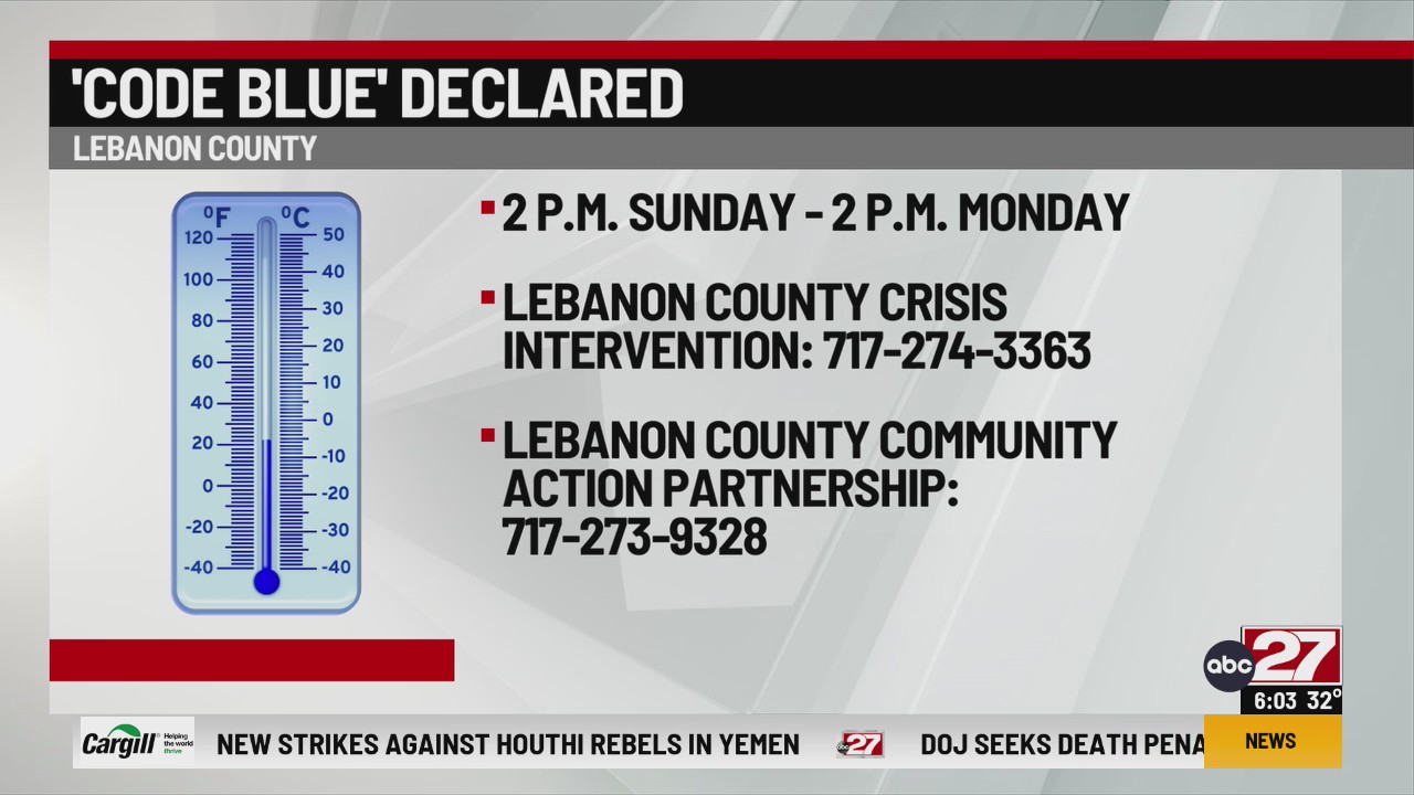 ‘Code Blue Alert’ issued for Lebanon County – ABC27