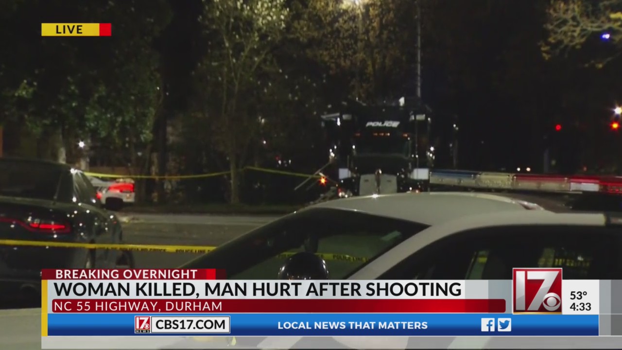 Man shot, woman killed in Durham shooting, police say – CBS17.com