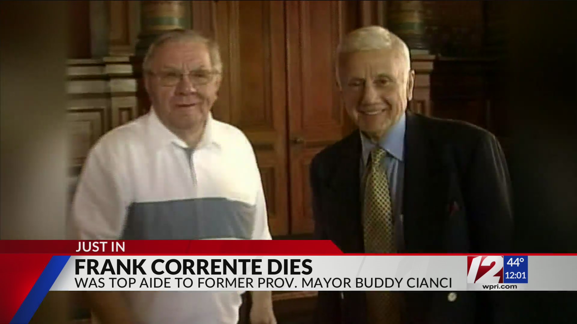 Frank Corrente, aide to former Mayor Buddy Cianci, has died – WPRI.com