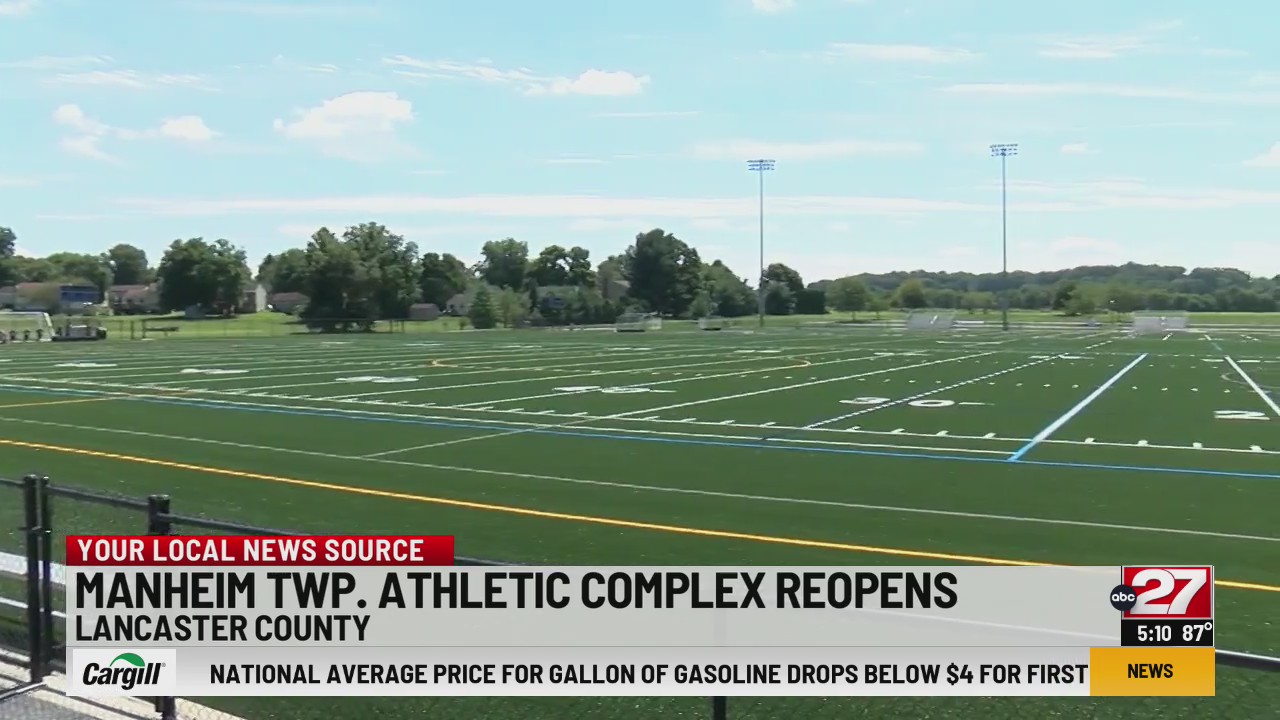 Manheim Township athletic complex reopens – ABC27