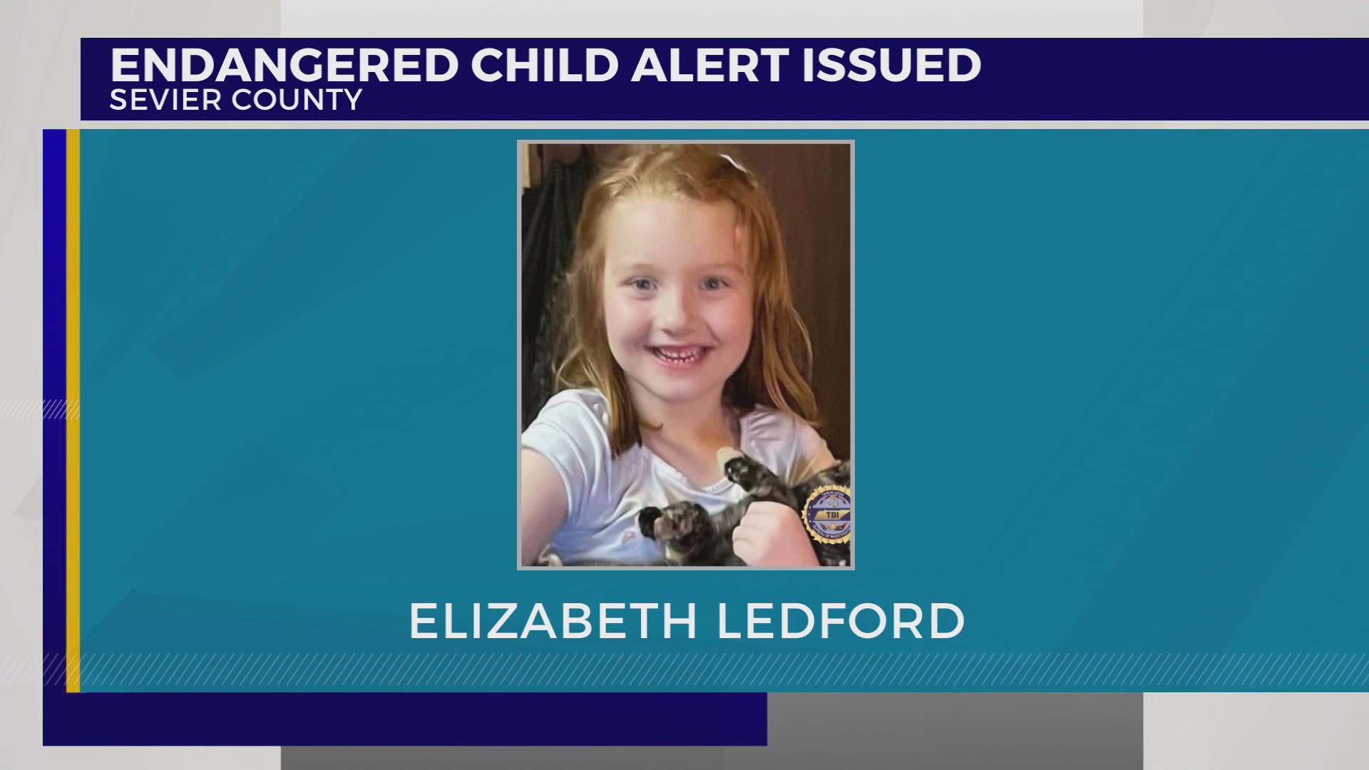 TBI: Endangered Child Alert issued for 6-year-old girl missing from Sevier County – WJHL | Tri ...