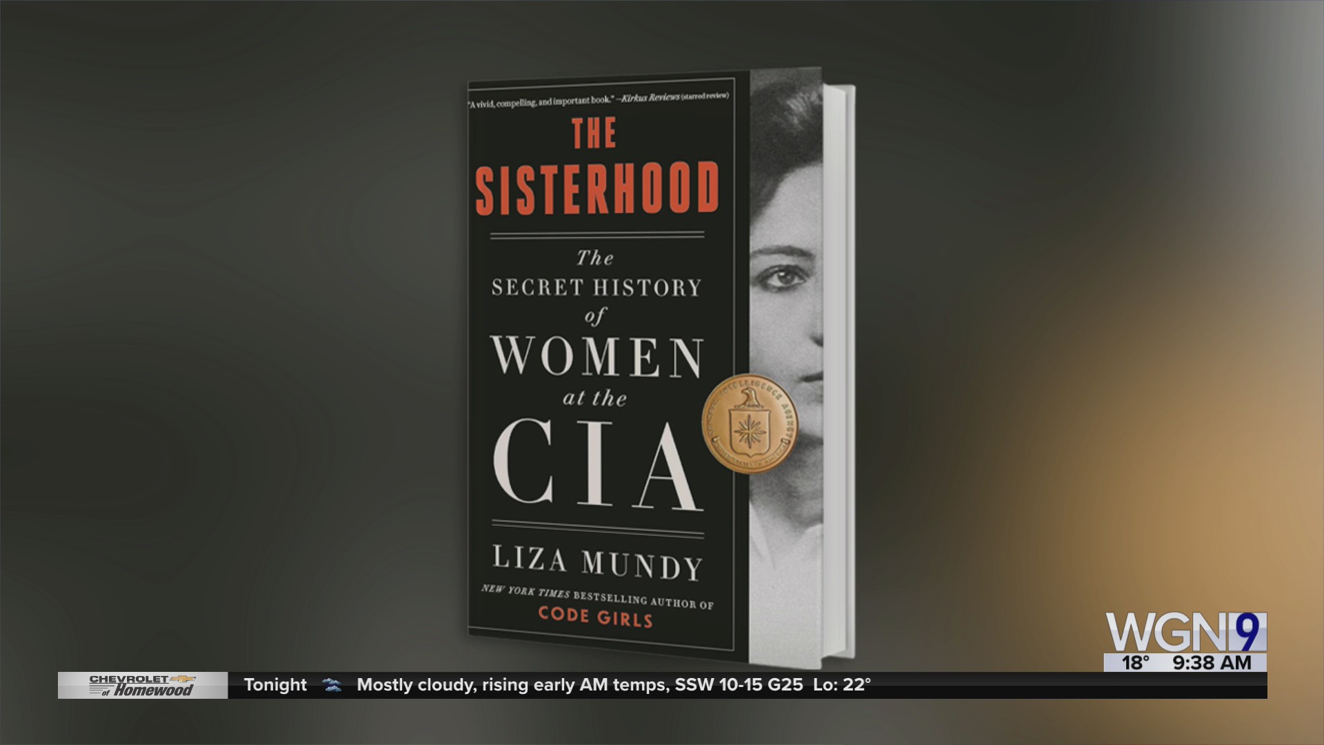 “The Sisterhood: The Secret History of Women at the CIA” – WGN-TV