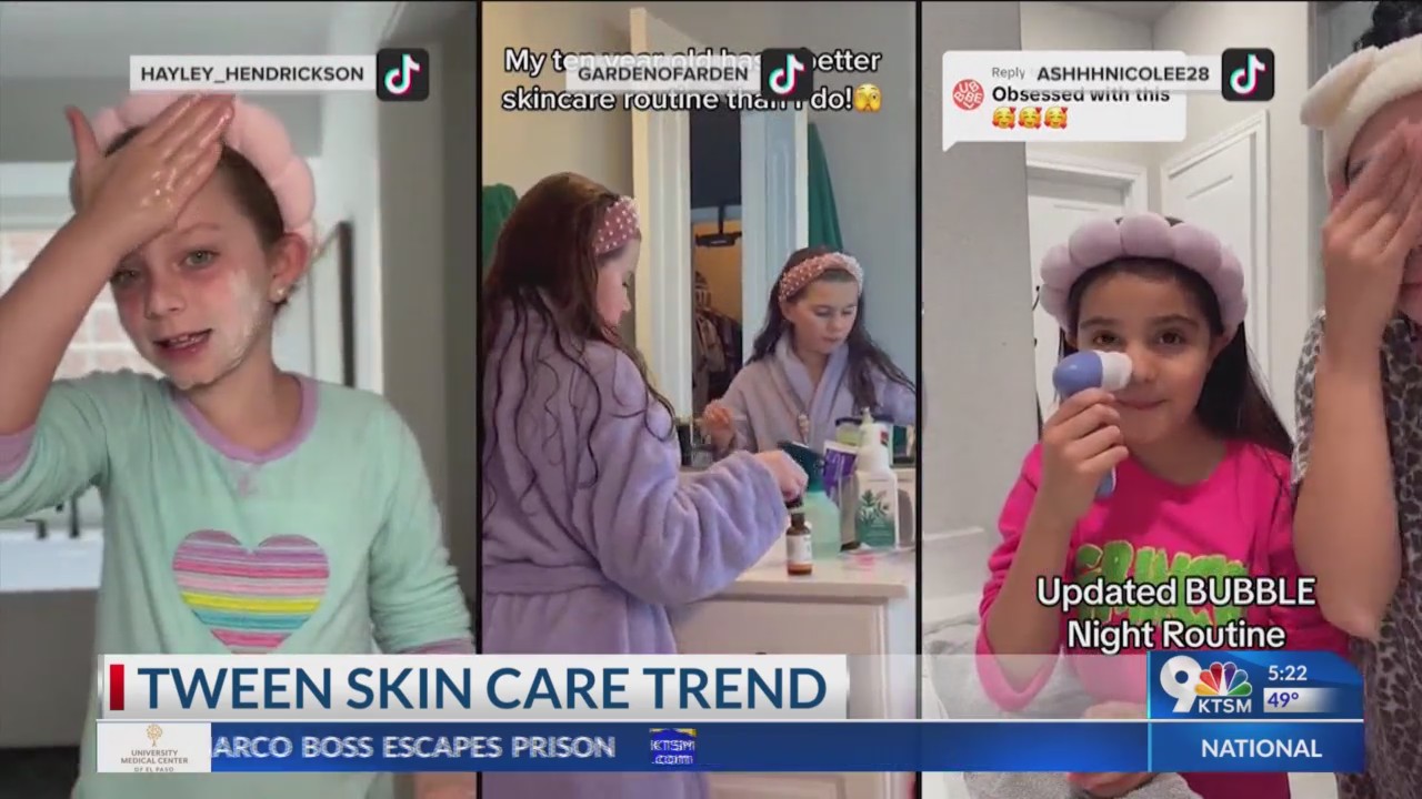 Tween skin care trend – KTSM 9 News