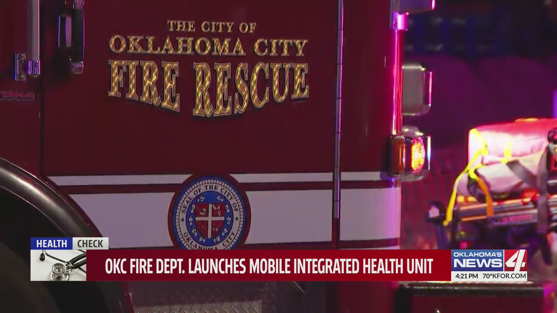 OKC Fire Dept. launches Mobile Integrated Health Unit – KFOR.com ...