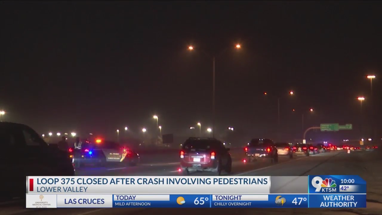 Loop 375 closed after crash involving pedestrians. – KTSM 9 News