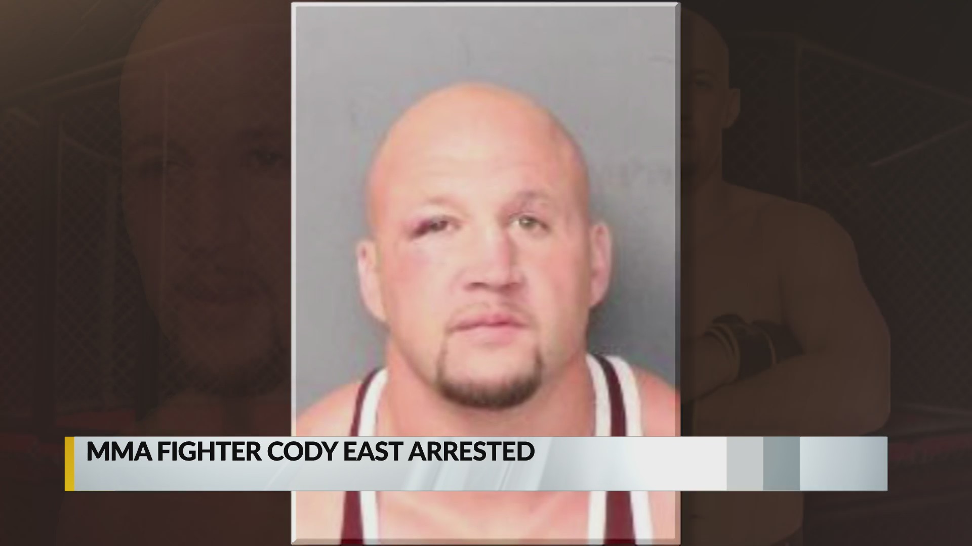 MMA fighter Cody east arrested – KRQE NEWS 13 – Breaking News ...