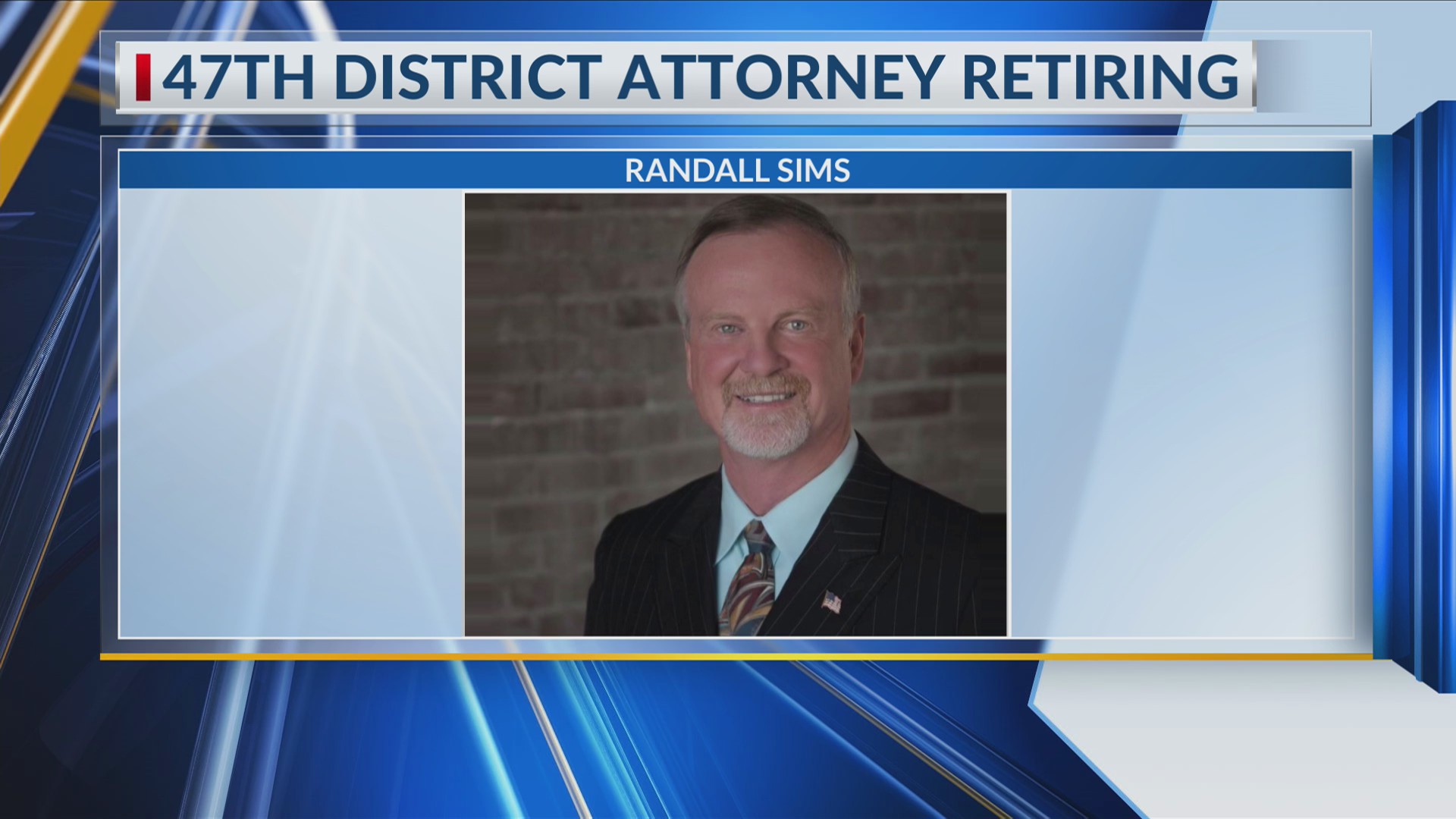 47th Judicial District Attorney Randall Sims retiring – KAMR ...