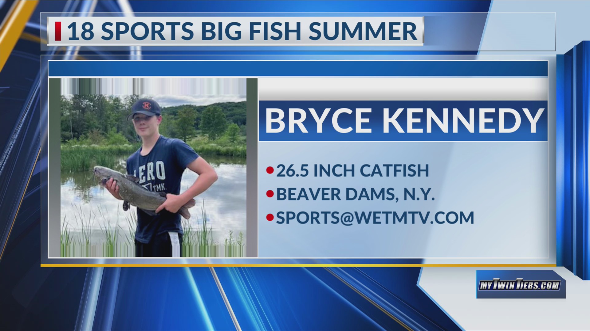 18 Sports’ Big Fish Summer – Bryce Kennedy’s Catfish – WETM ...
