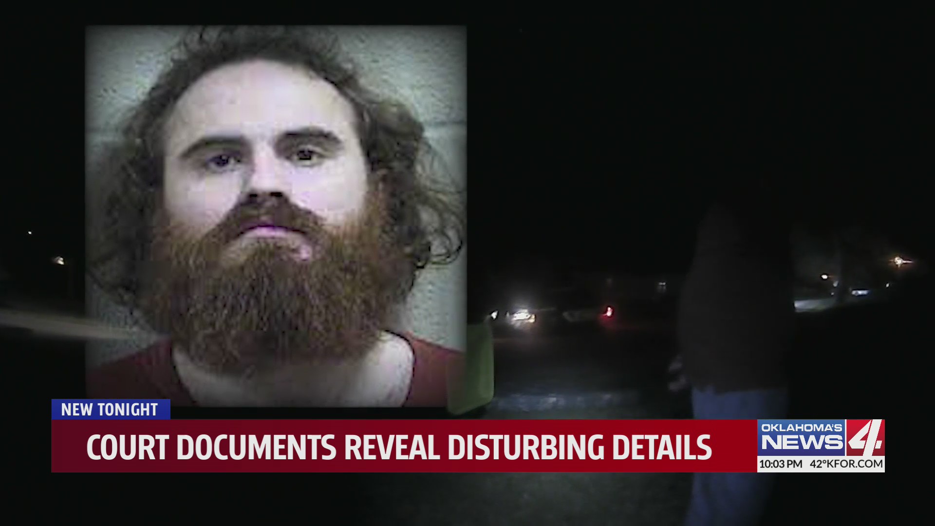 Court documents reveal disturbing details – KFOR.com Oklahoma City