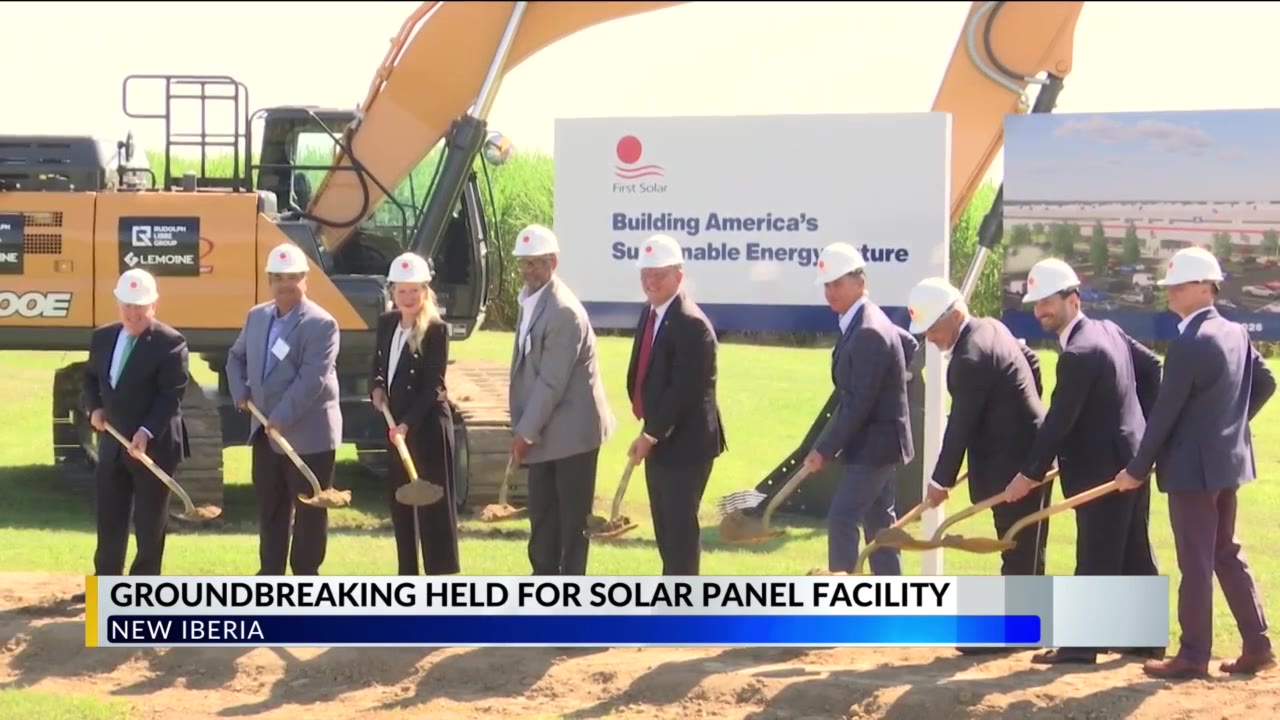 First Solar holds ceremony for new manufacturing facility in New Iberia ...