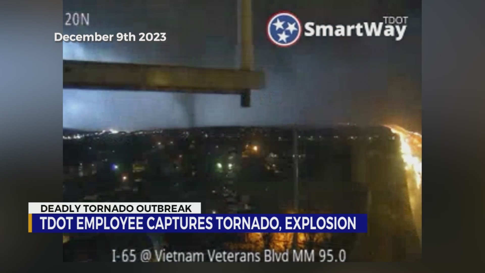 TDOT employee captures tornado explosion – WKRN News 2
