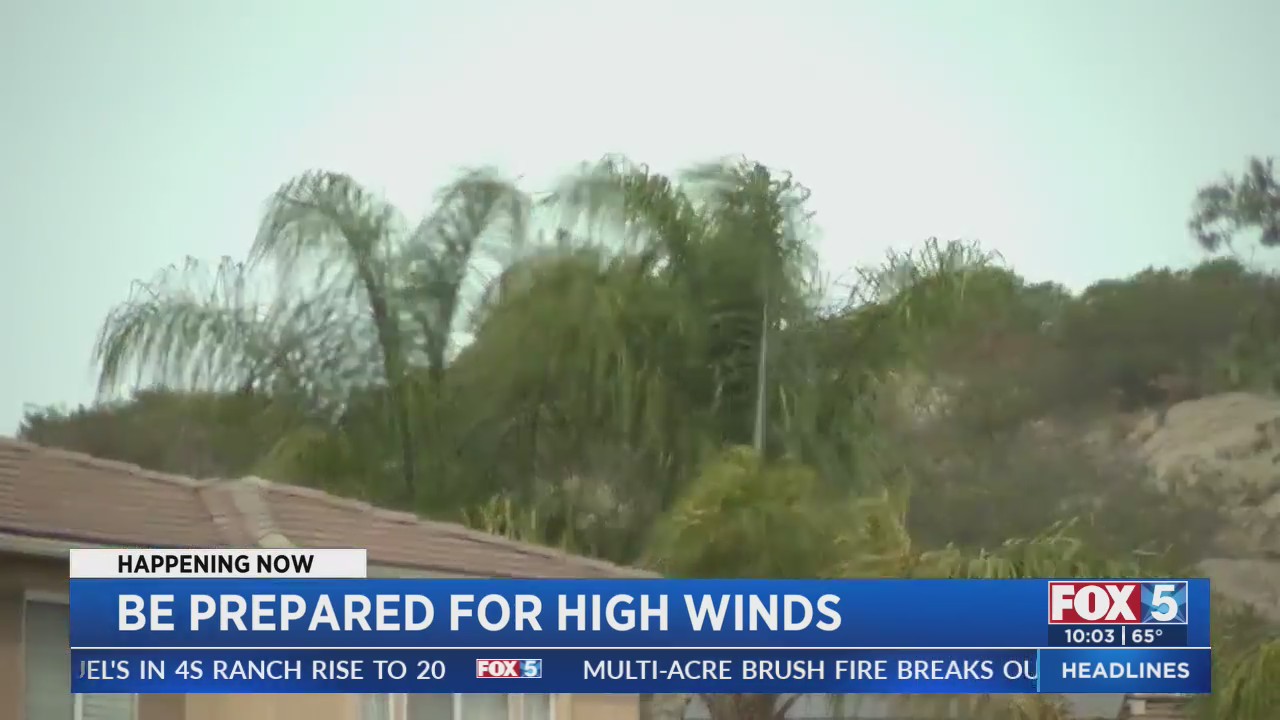 Be Prepared For High Winds – FOX 5 San Diego & KUSI News
