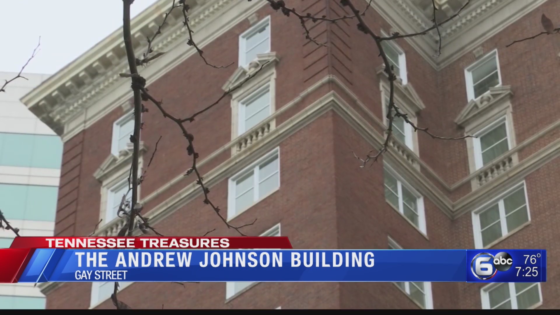 Historic Andrew Johnson Building – WATE 6 On Your Side