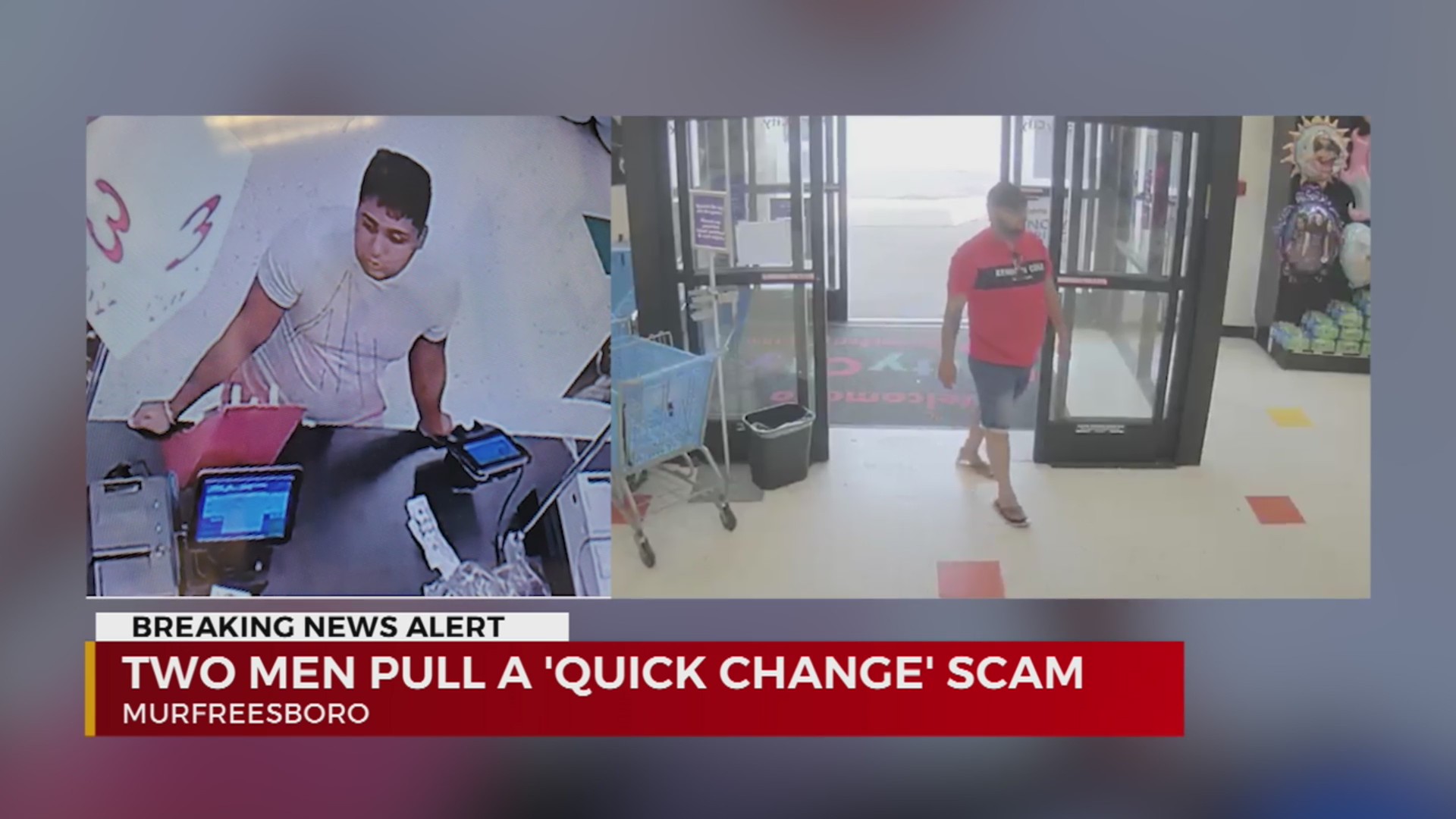 Murfreesboro ‘quick change’ scam – WKRN News 2