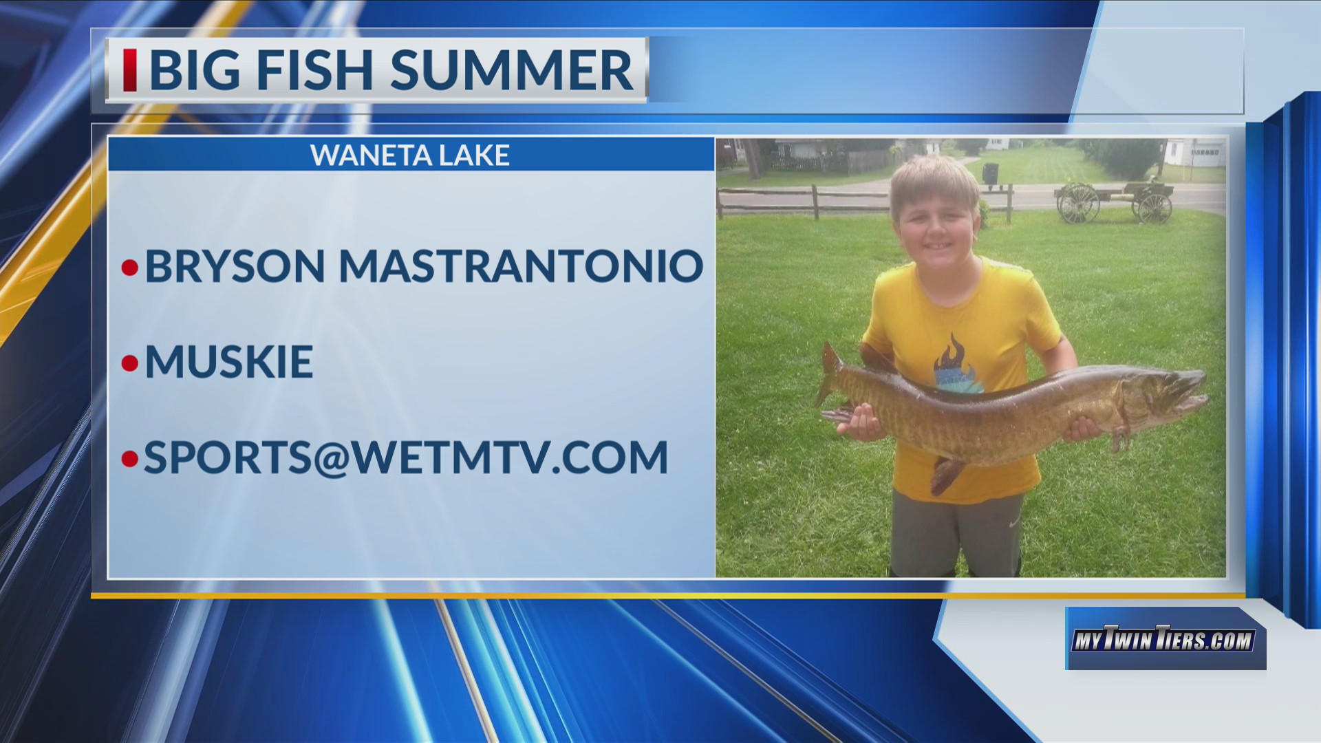 18 Sports’ Big Fish Summer – Bryson’s muskie – WETM – MyTwinTiers.com