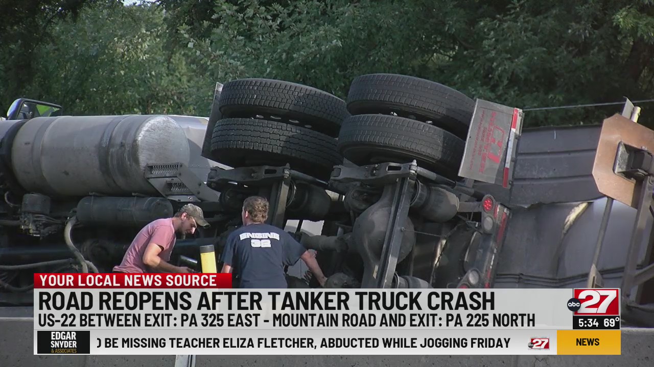 Tanker truck flipped on side on US 22 east, roadway reopened – ABC27
