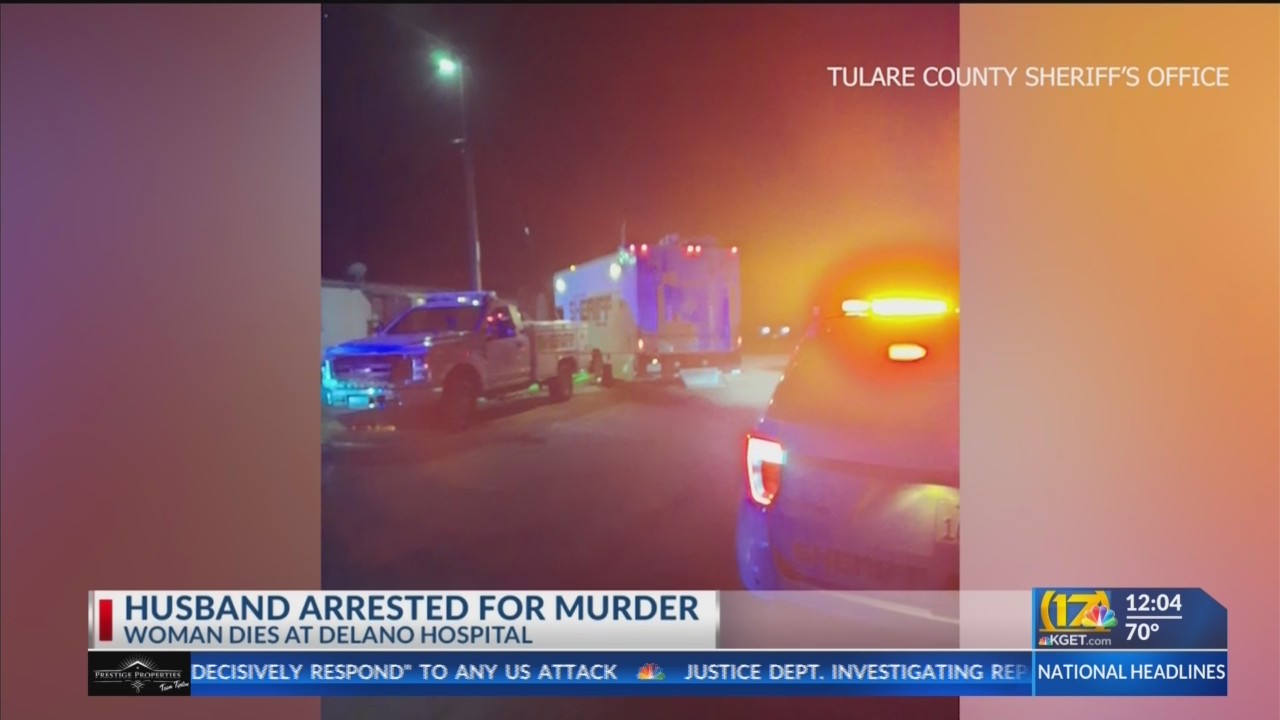 Woman allegedly shot by husband dies at Delano hospital: TCSO – KGET 17 ...