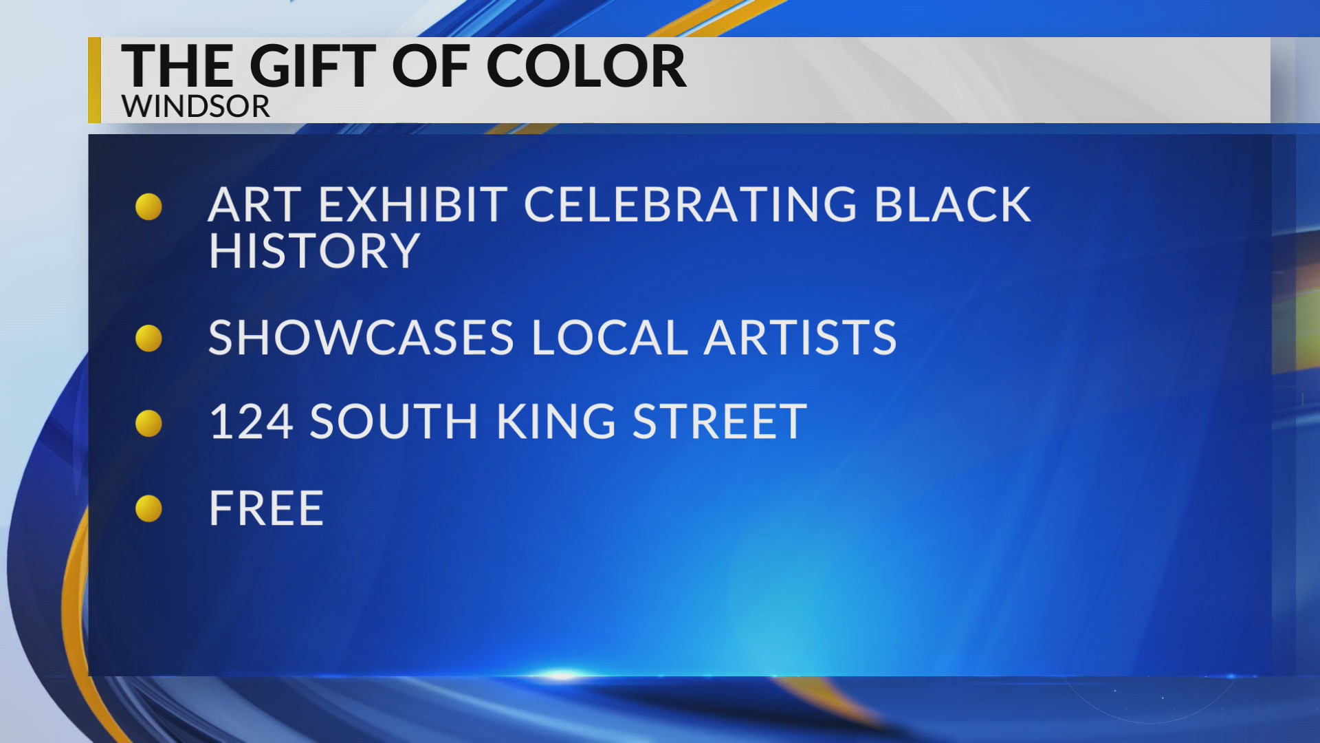 ‘The Gift of Color’: New exhibit opens in Windsor – WNCT