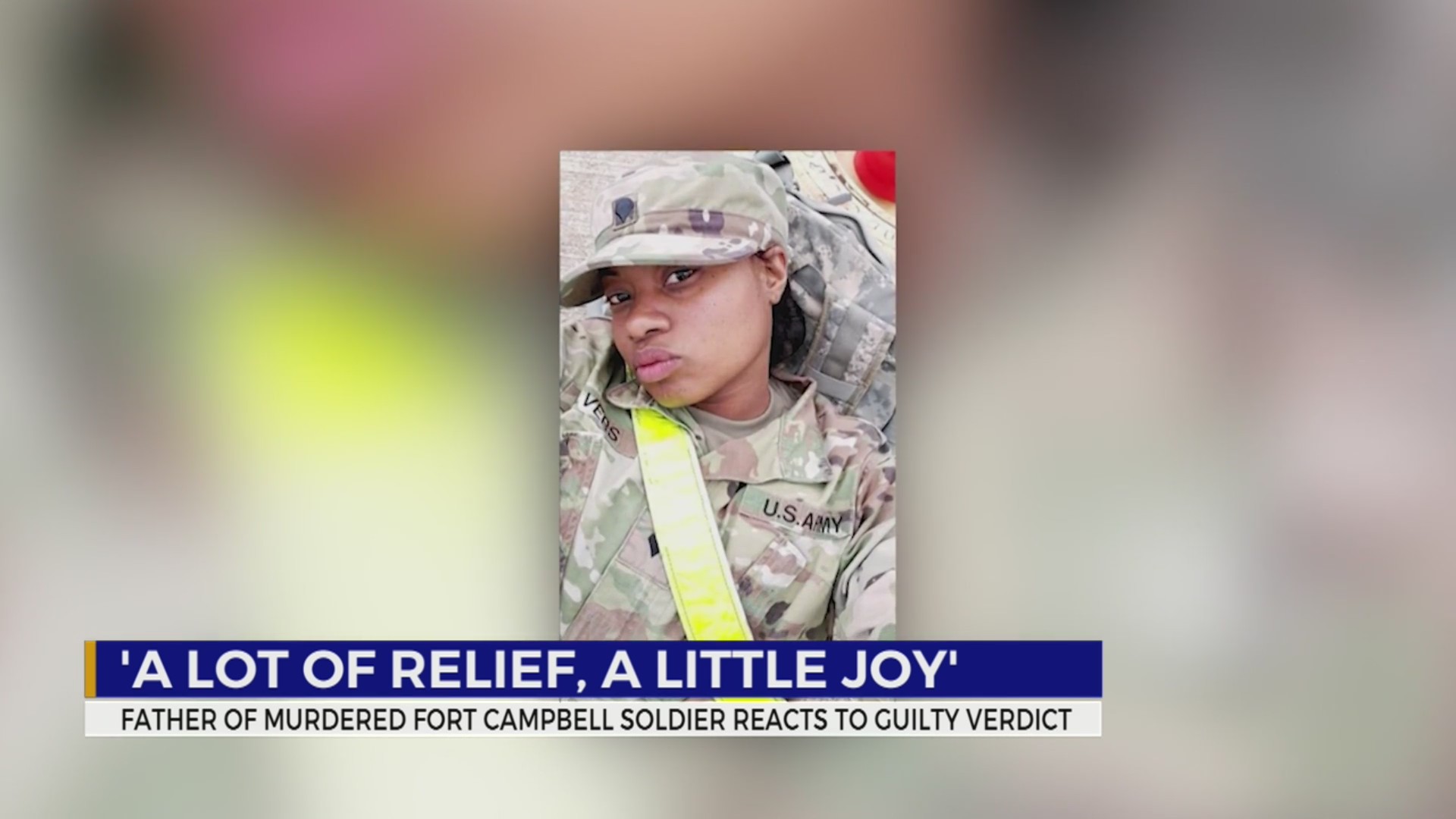 Father of murdered Ft. Campbell soldier reacts to husband’s guilty ...